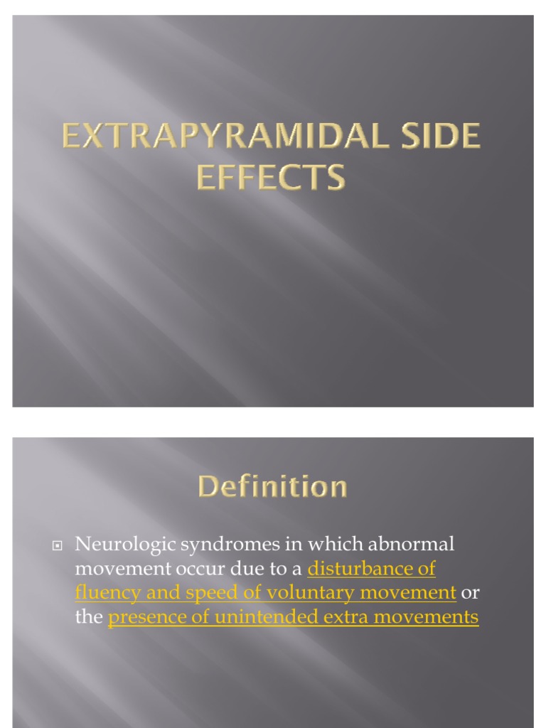 Extra Pyramidal Side Effects | PDF | Dystonia | Diseases And Disorders