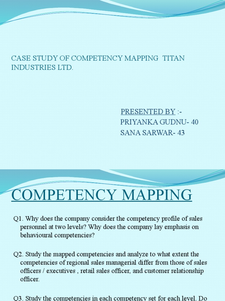 Case Study of Competency Mapping Titan Industries LTD.: Presented By ...