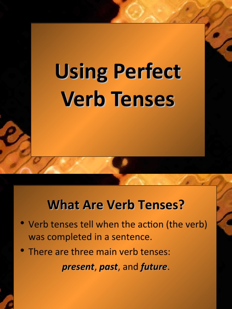 Understanding Perfect Verb Tenses | PDF | Grammatical Tense | Verb