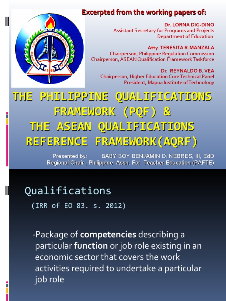 The Philippine Qualifications Framework Pqf And The Asean Qualifications Reference Framework