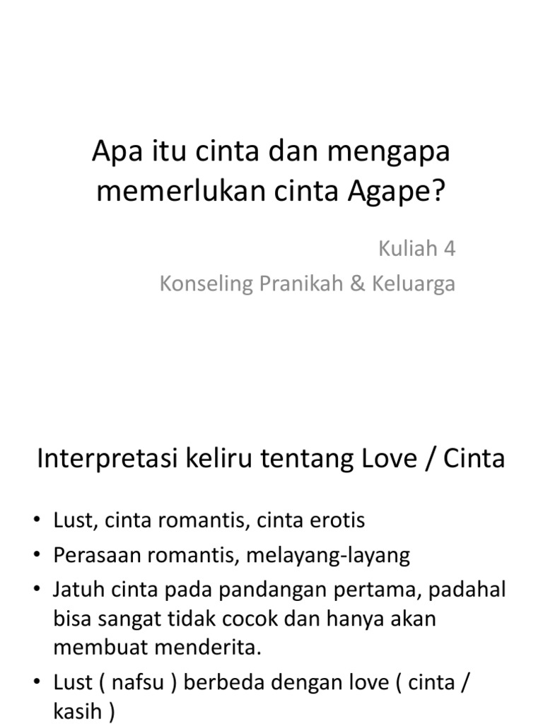 Apa Itu Cinta Dan Mengapa Memerlukan Cinta Agape | PDF