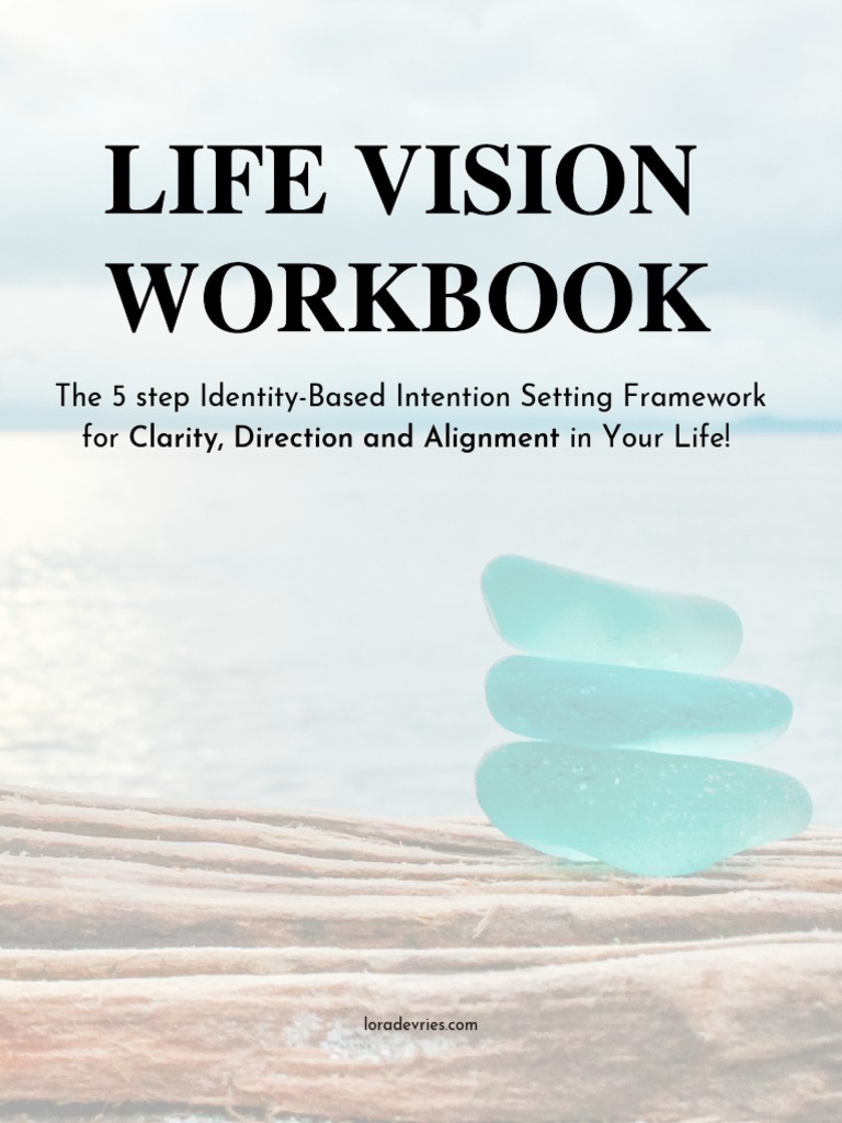 Life Vision Workbook | PDF | Gratitude | Love