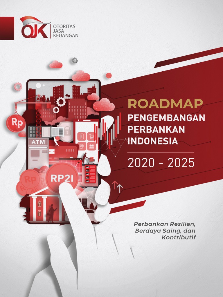 Buku - Roadmap Pengembangan Perbankan Indonesia 2020 - 2025 Long Version | PDF