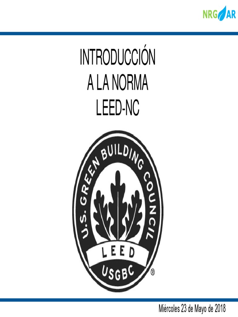 LO Introducción A La Norma LEED-NC | PDF | Liderazgo en Energía y ...