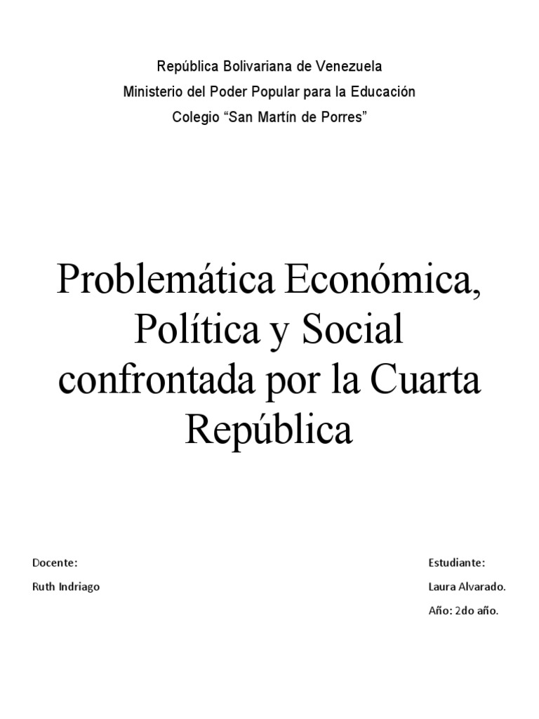Problematica Economica, Politica y Social Conformada Por La Cuarta ...