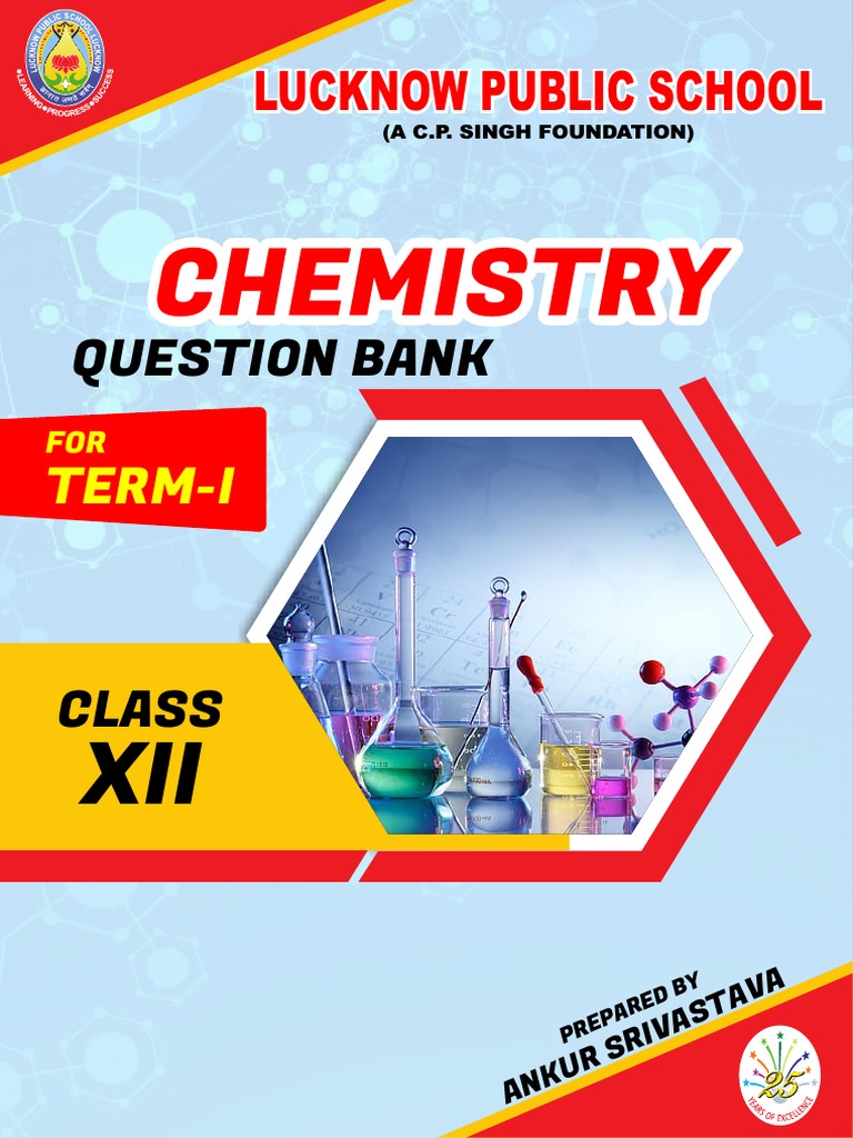 Chemistry Question Bank for Class XII | PDF | Crystal Structure | Ion