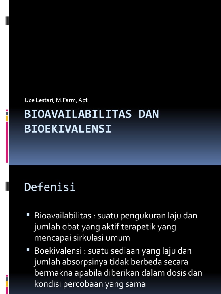 Bioavailabilitas Dan Bioekivalensi | PDF | Pengembangan Diri | Sains ...