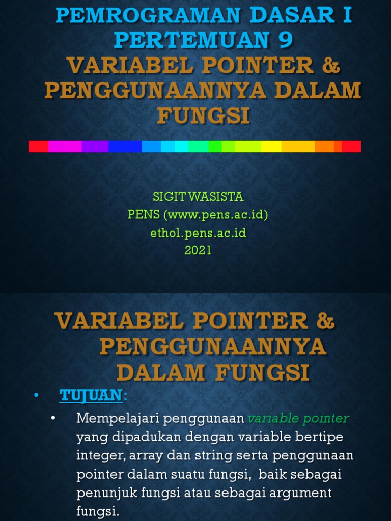 P9 - Pemrograman Dasar I Variabel Pointer & Penggunaannya (2021) - Co | PDF | Teknologi & Rekayasa