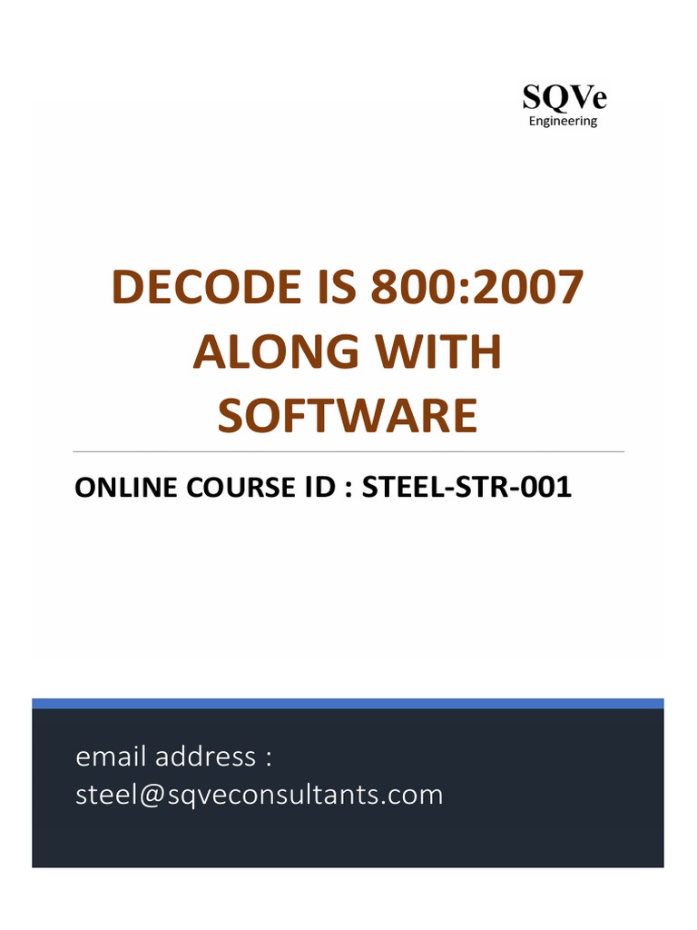 DECODE IS 800:2007 Along With Software: ID: STEEL-STR-001 | PDF | Buckling