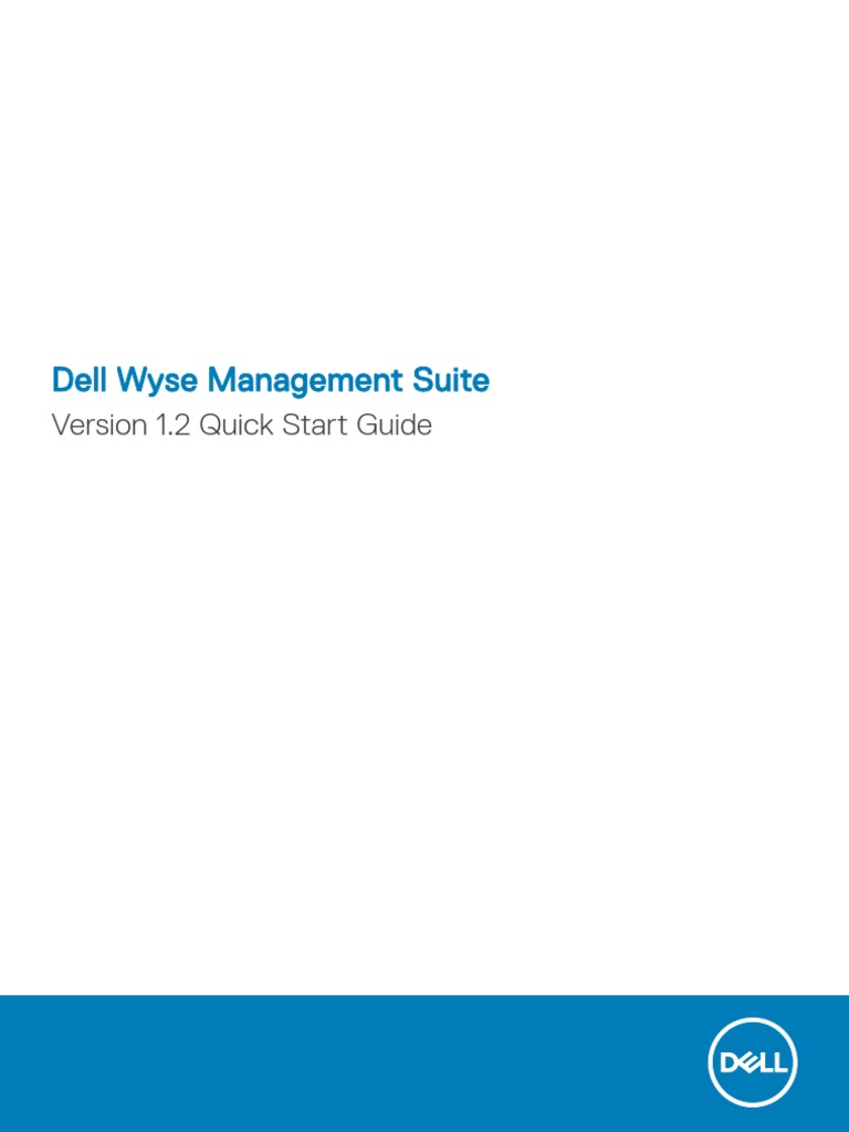 Dell Wyse Management Suite: Version 1.2 Quick Start Guide | PDF ...