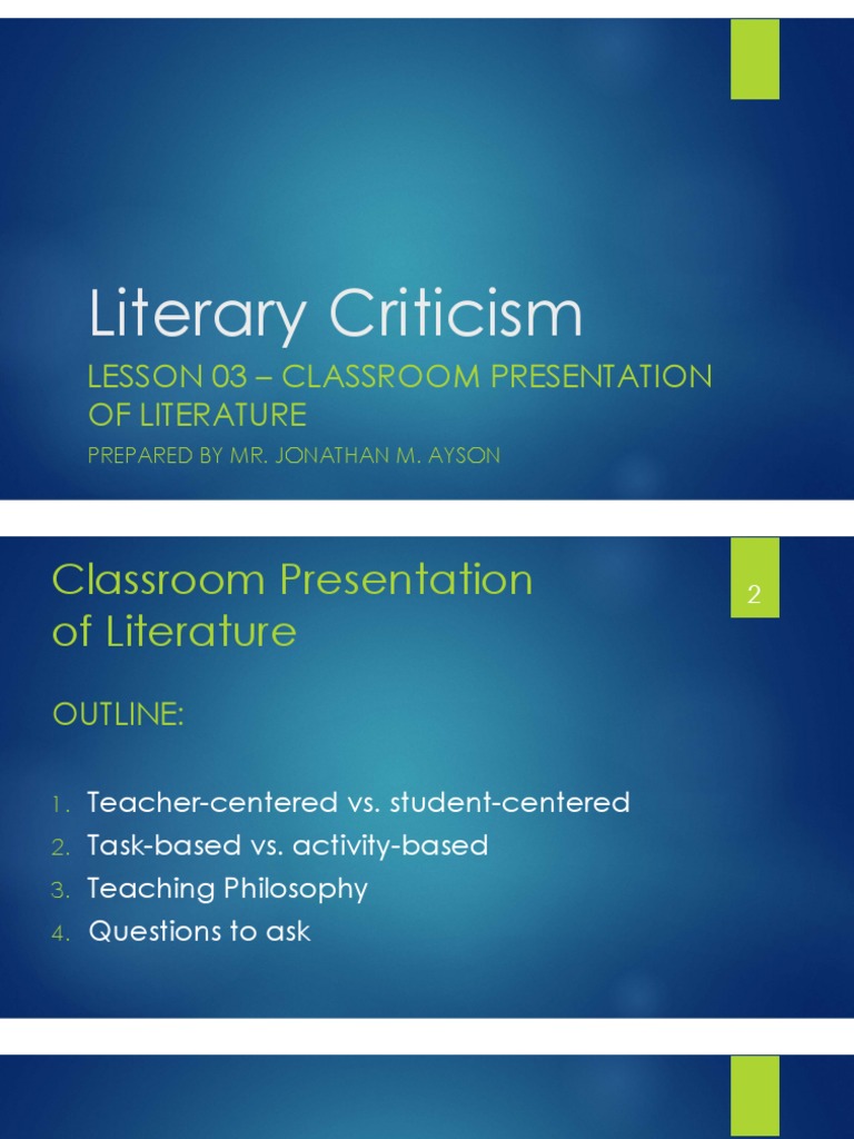 Literary Criticism Lesson 03 Classroom Presentation of Literature | PDF ...