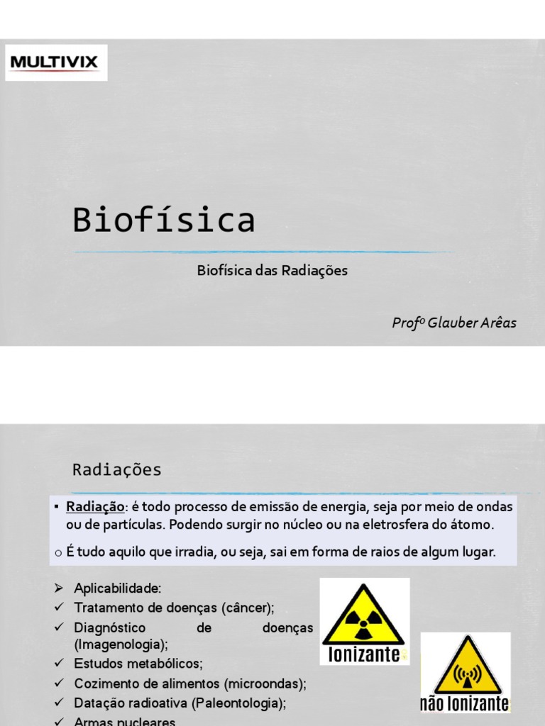 Biofísica - Biofísica Das Radiações | PDF | Nêutron | Próton