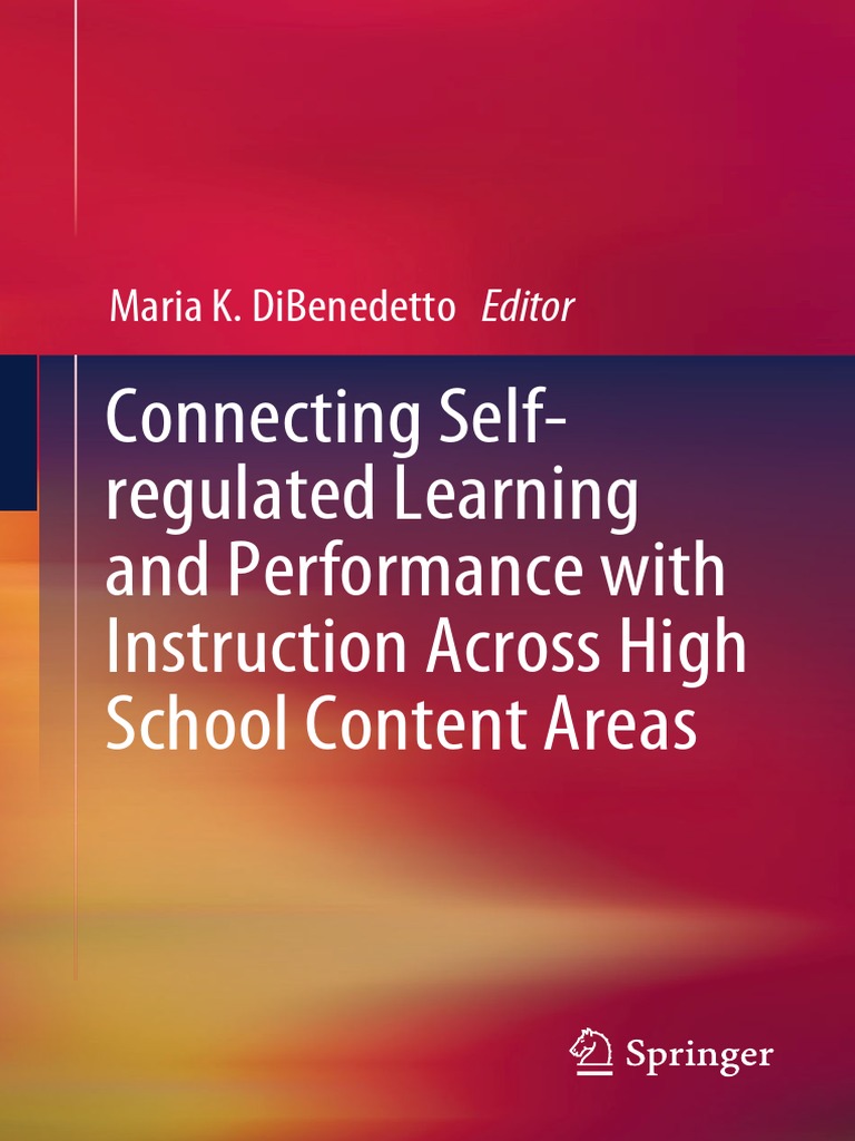 Connecting Self-Regulated Learning and Performance With Instruction ...