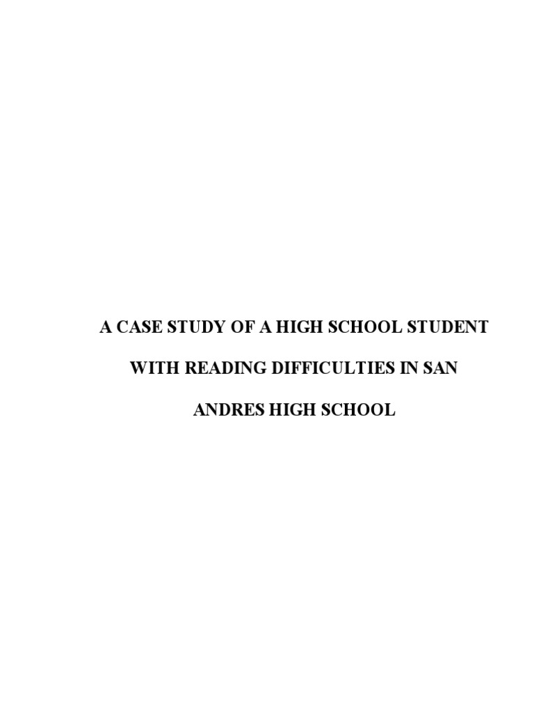 A Case Study of A High School Student With Reading Difficulties in San ...