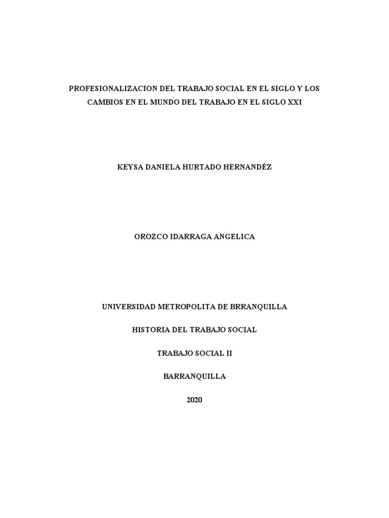 Profesionalizacion Del Trabajo Social en El Siglo y Los Cambios en El ...