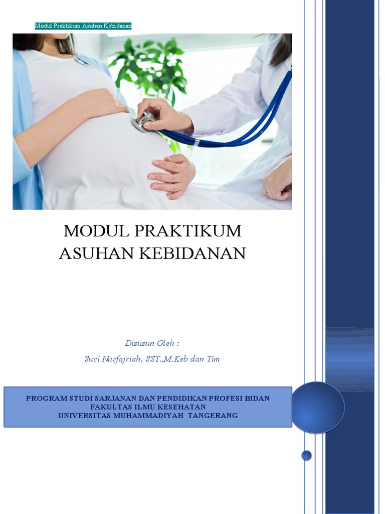Modul Praktikum Asuhan Kebidanan Prodi Sarjana Dan Pendidikan Profesi Bidan | PDF
