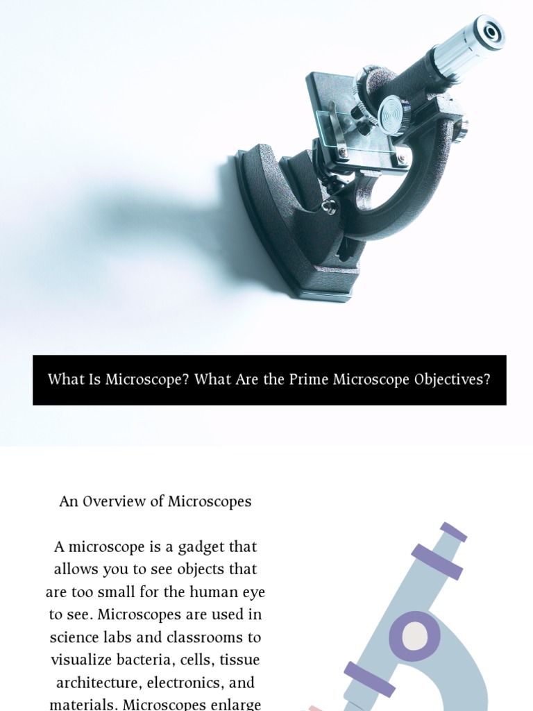 What Is Microscope What Are The Prime Microscope Objectives | PDF ...