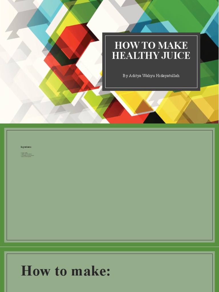 How To Make Healthy Juice: by Aditya Wahyu Hidayatullah | PDF | Cooking ...