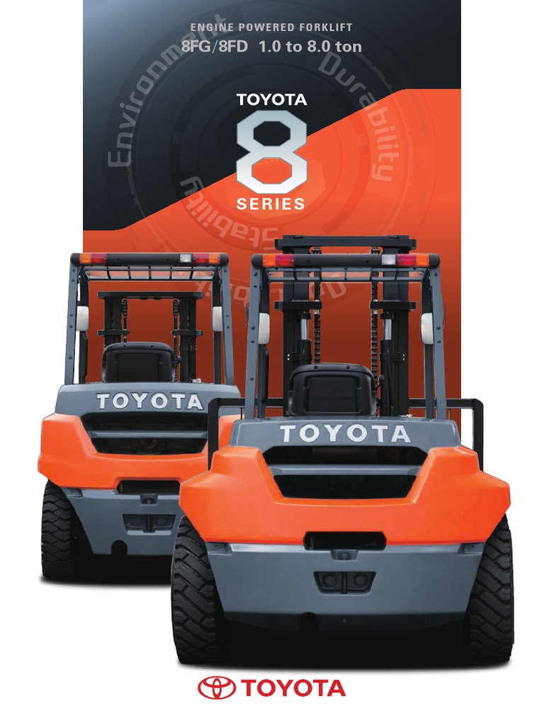 Engine Powered Forklift 8fg 8fd 1 0 To 8 0 Ton | PDF | Forklift | Fuel ...