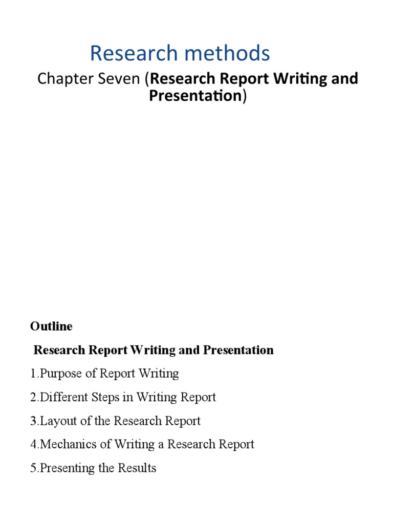 Research Methods: Chapter Seven (Research Report Writing and | PDF ...