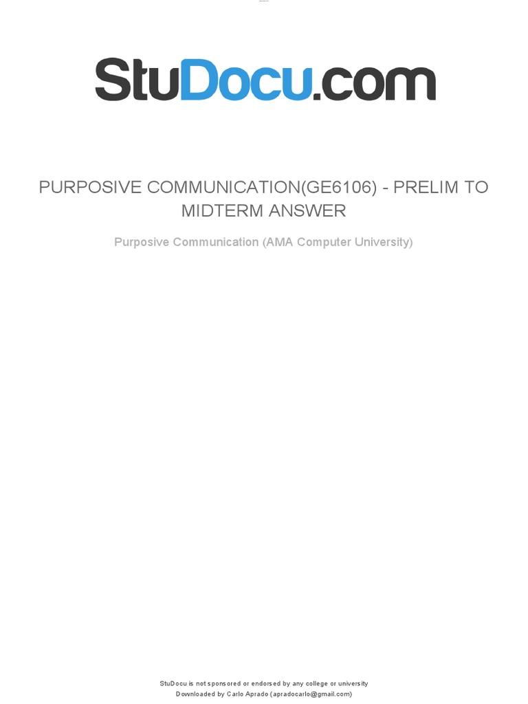 Purposive Communication (Ge6106) - Prelim To Midterm Answer | PDF | Communication | Persuasion