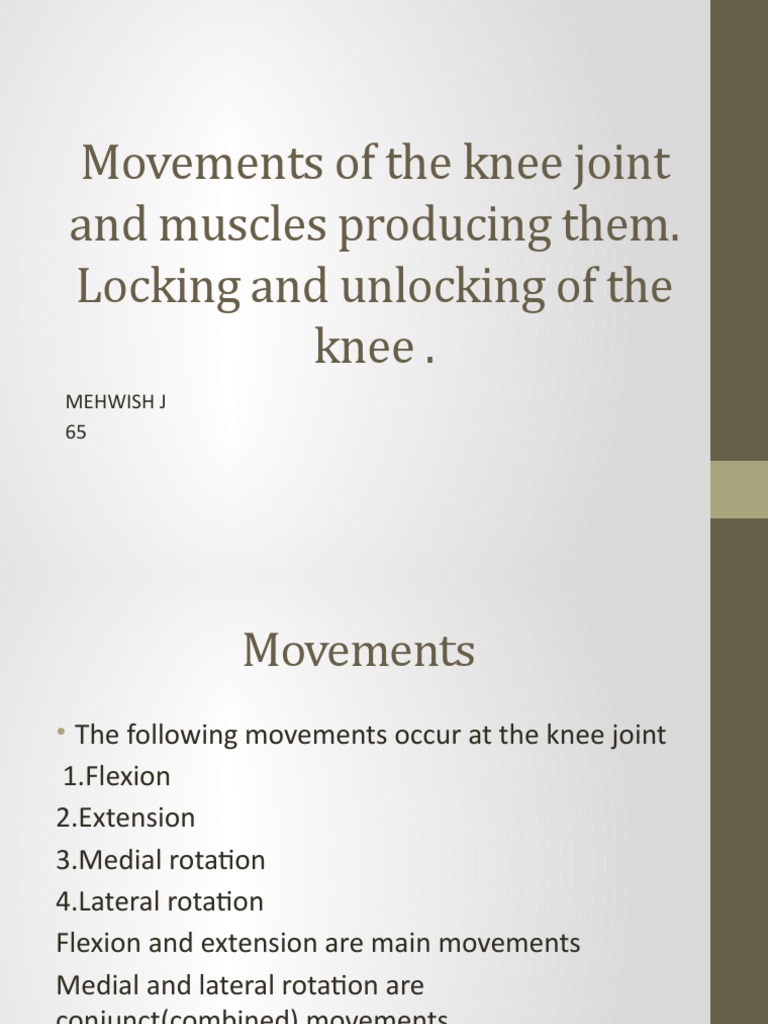 Movements of The Knee Joint and Muscles Producing | PDF