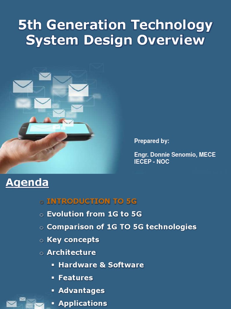 5th Generation Technology System Design Overview: Prepared By: Engr ...