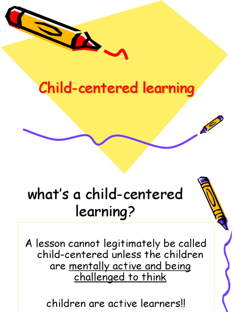 Topic 4 Child-Centered Learning 1 1 | PDF | Learning | Motivation
