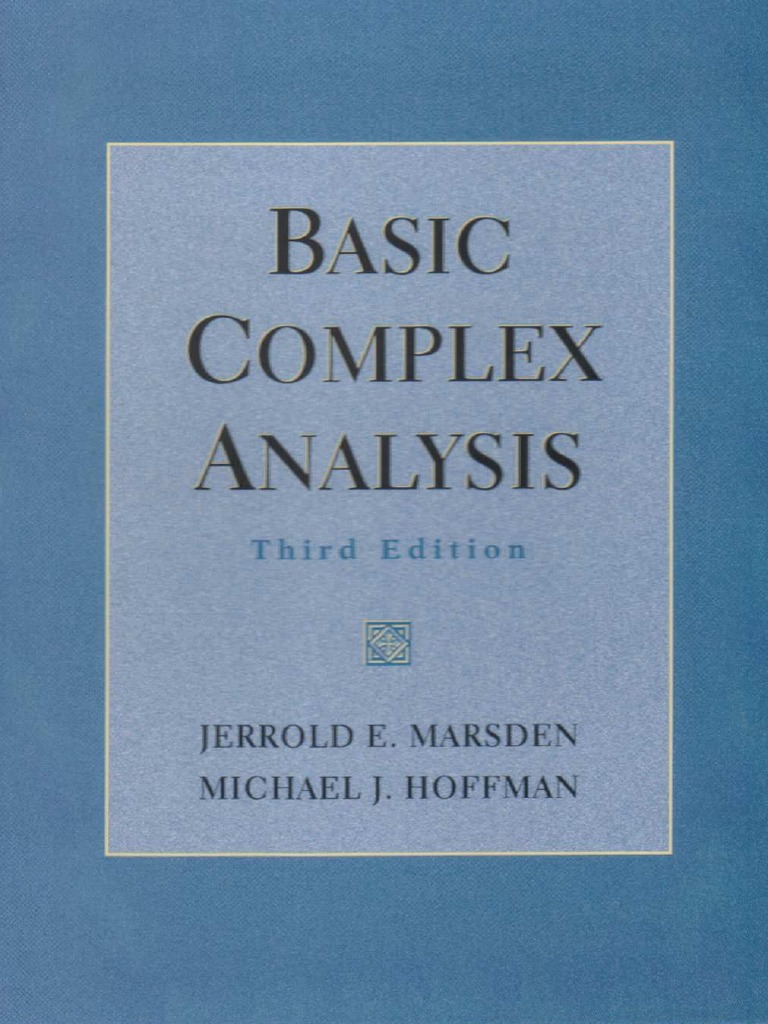 Basic Complex Analysis Marsden and Hoffman | PDF