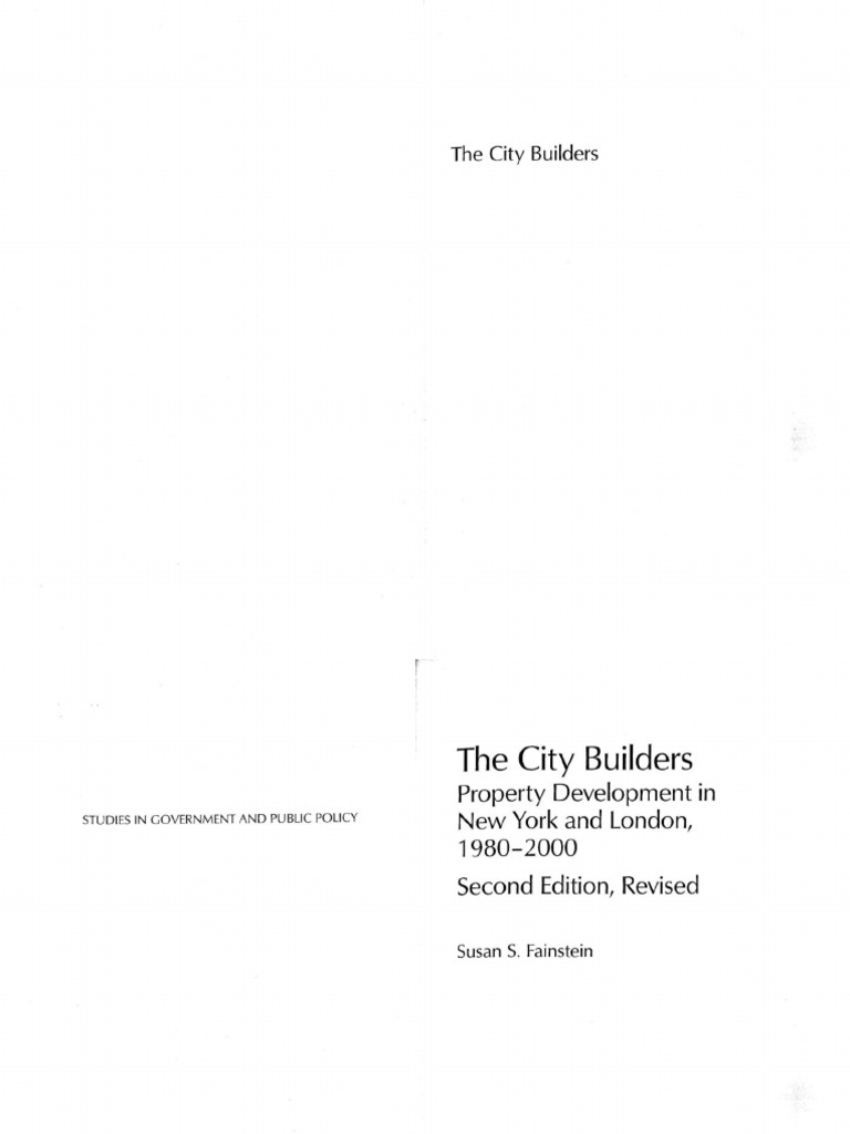 Susan S. Fainstein The City Builders Property Development in New York ...