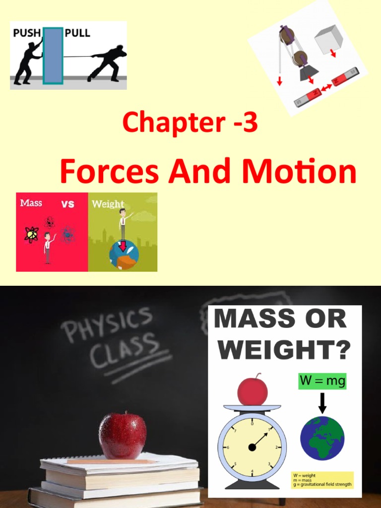 Chapter - 3: Forces and Motion | PDF | Weight | Force