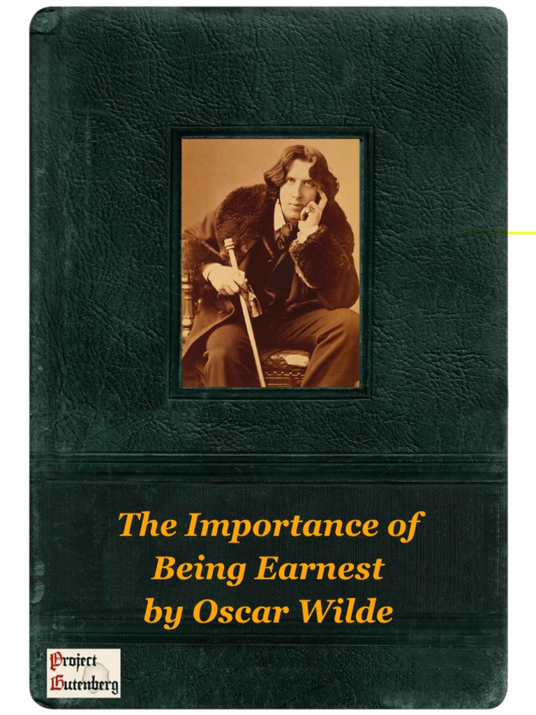 The Importance of Being Earnest by Oscar Wilde | PDF | The Importance ...