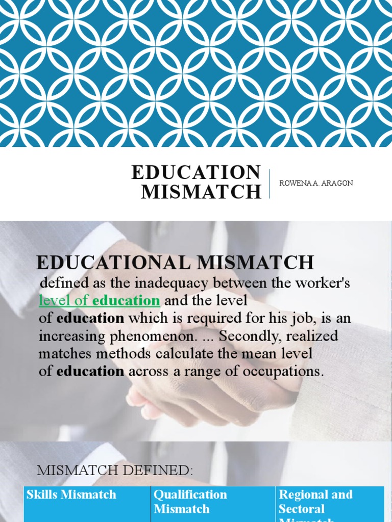 Education Mismatch - PPTX Wheng | PDF | Employment | Labour Economics
