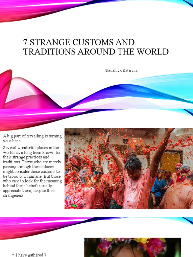 Strange Customs and Traditions Around The World | PDF