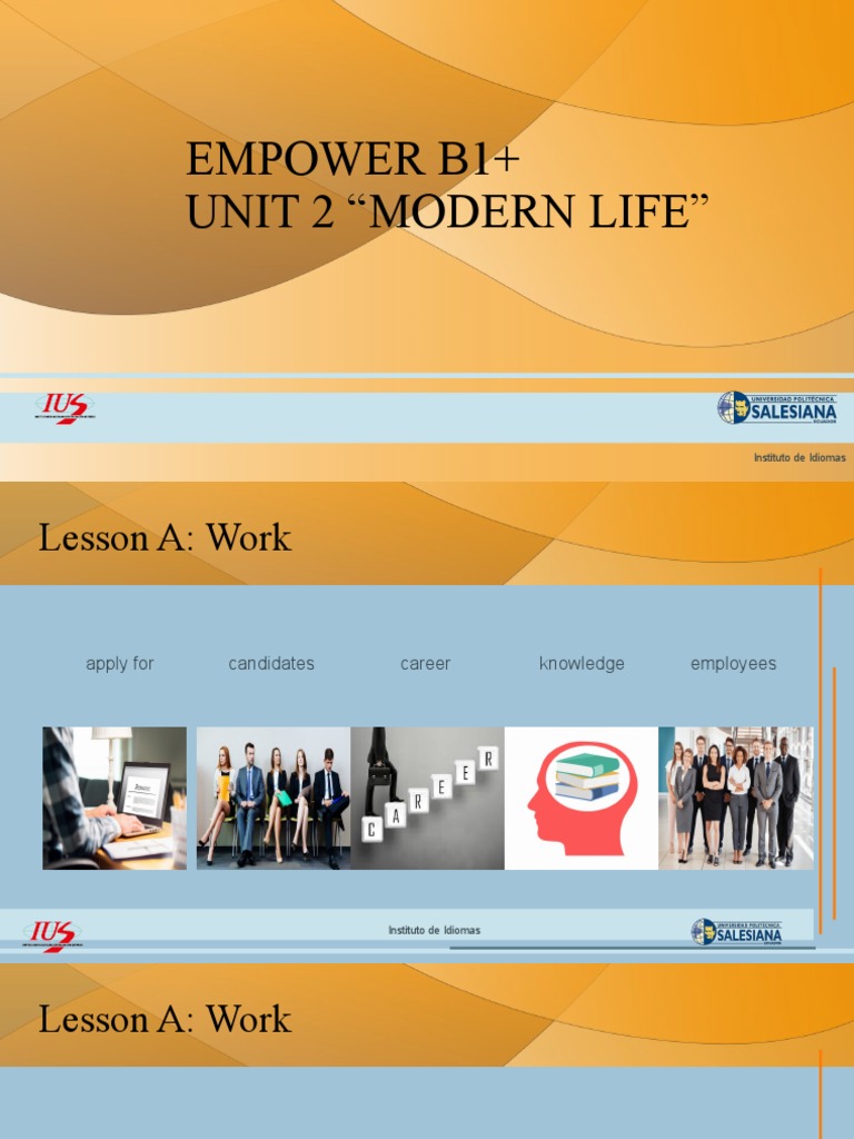 Empower B1+ Unit 2 "Modern Life": Instituto de Idiomas | PDF ...
