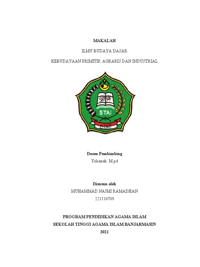 Makalah Kebudayaan Primitif, Agraris Dan Industrial Muhammad Najmi Ramadhan (221116709) . | PDF