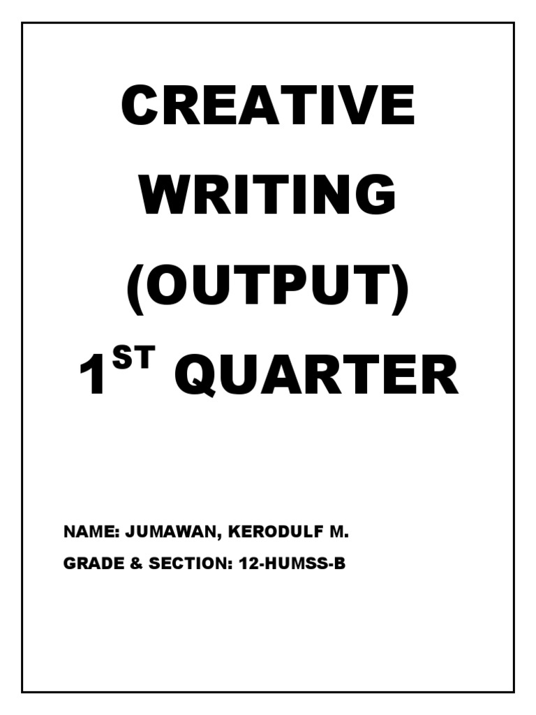 Creative Writing Output Final 1st Quarter | PDF | Poetry | Intertextuality