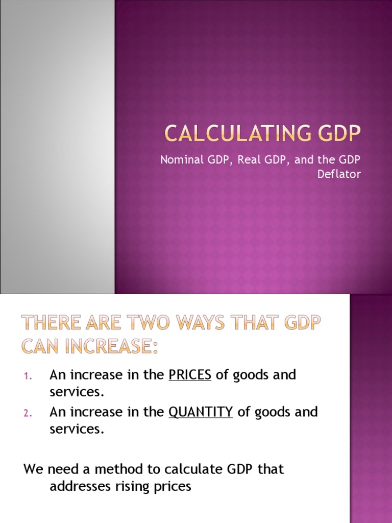 Nominal GDP, Real GDP, and The GDP Deflator | PDF | Gross Domestic ...