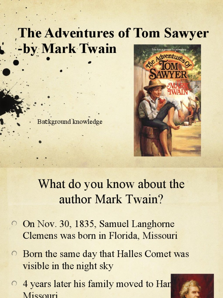 The Adventures of Tom Sawyer - by Mark Twain: Background Knowledge ...