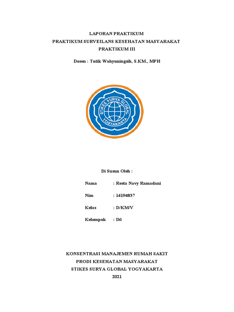Laporan Praktikum Iii Surveilans - Resta Navy R - D6 | PDF Laporan Praktikum Iii Surveilans - Resta Navy R - D6 | PDF