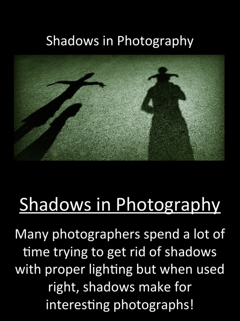 Shadow Presentation Photography Ideas | PDF | Shadow | Lighting