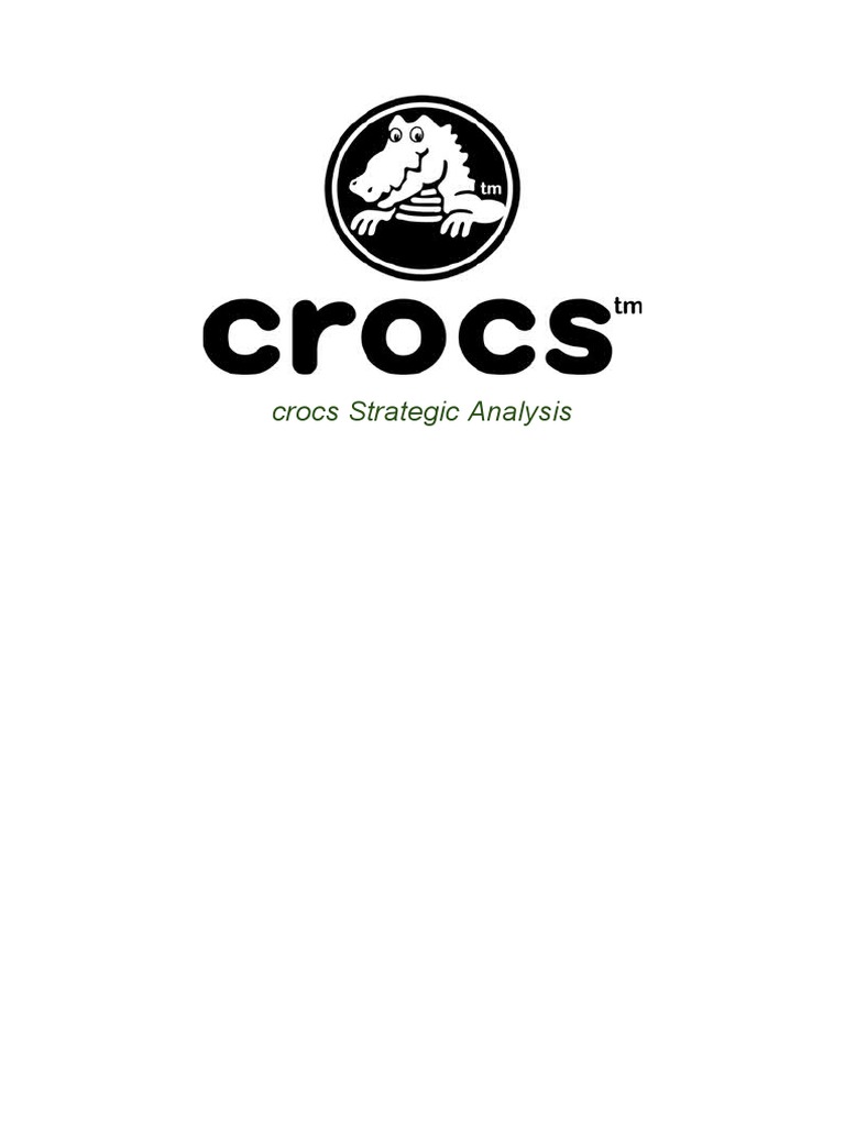Crocs Strategic Analysis | Download Free PDF | Marketing | Labour Economics