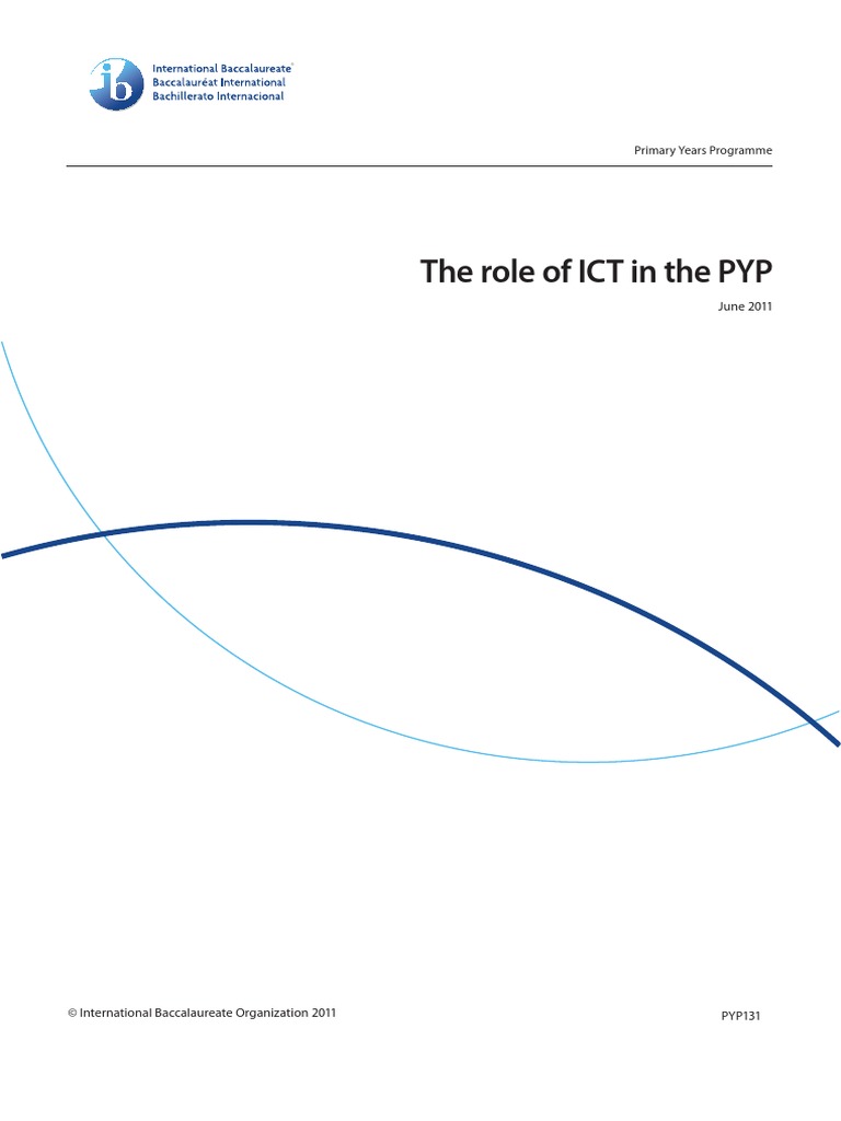 The Role of ICT in PYP | PDF | Educational Technology | Learning