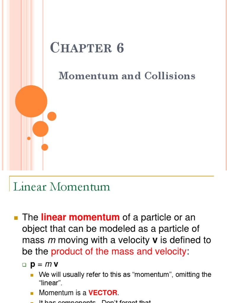 Chapter 6 - Momentum and Collisions | PDF | Collision | Momentum