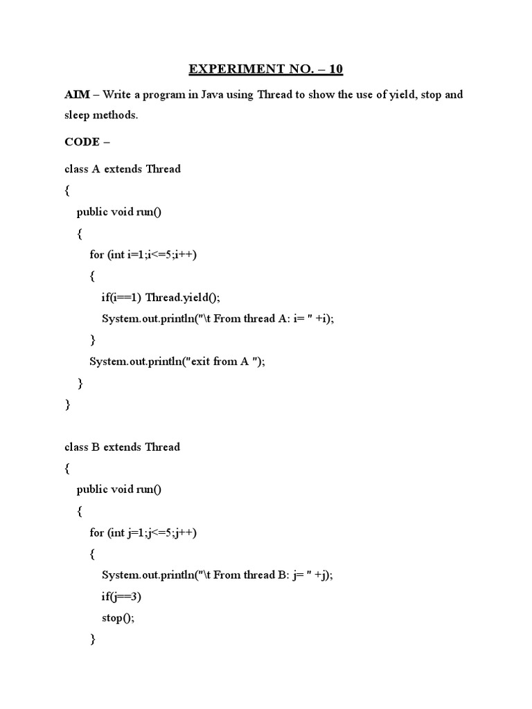 Experiment No 10 Aim Write A Program In Java Using Thread To Show The Use Of Yield Stop