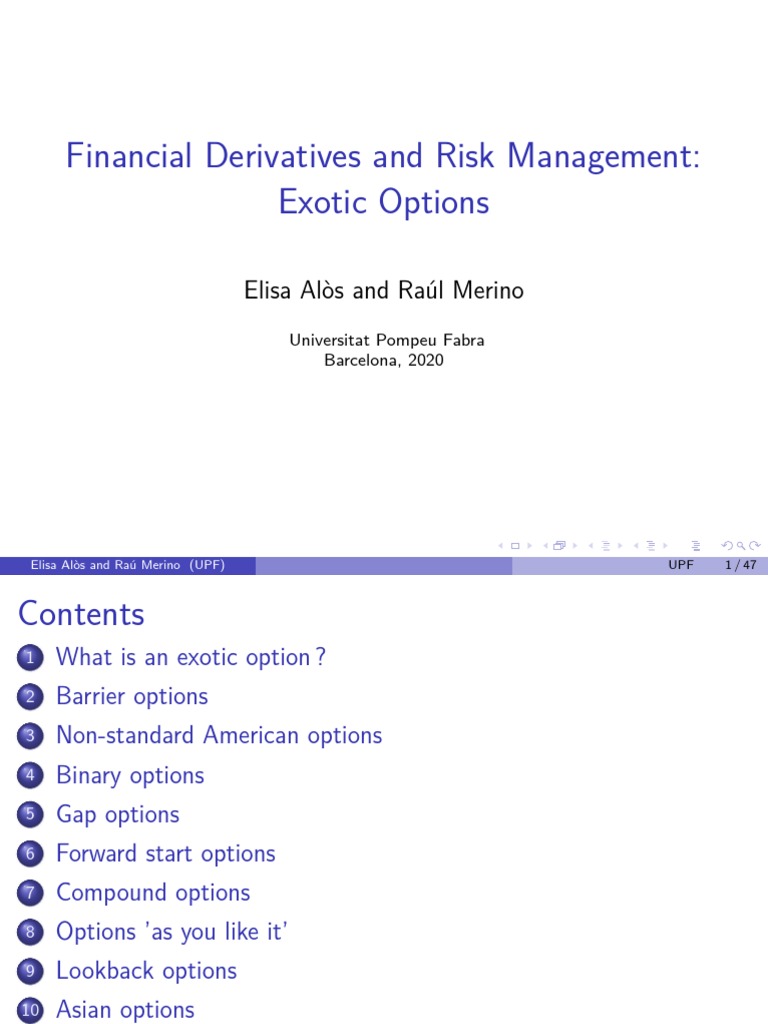 Financial Derivatives and Risk Management: Exotic Options: Elisa Alòs ...