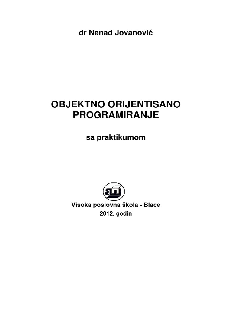 Objektno Orijentisano Programiranje: DR Nenad Jovanović | PDF