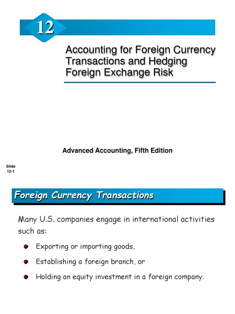 Chapter 12 Accounting For Foreign Currency Transactions and Hedging ...