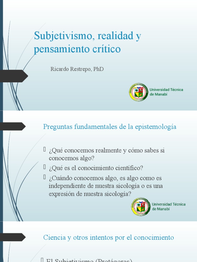 Subjetivismo, Realidad y Pensamiento Crítico | PDF | Existencia | Filosofía