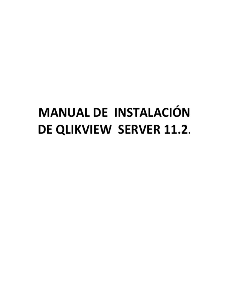 Silo - Tips - Manual de Instalacion de Qlikview Server 112 | PDF | Servidor (Computación ...